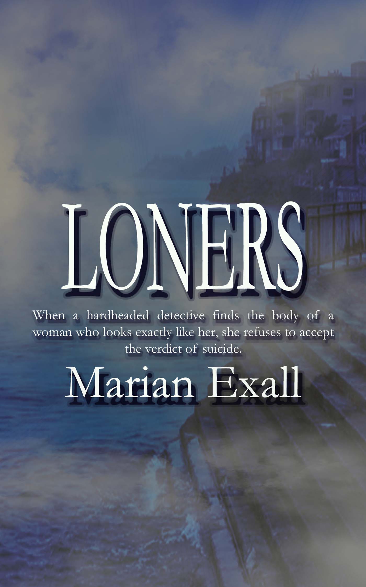 Books Spotlight: "Six Degrees of Death" and "Loners" by Marian Exall ...